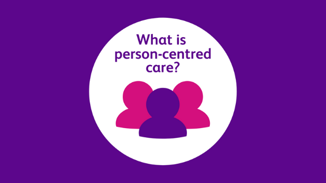 What does 'person-centred care' mean and why does it · Nurseplus